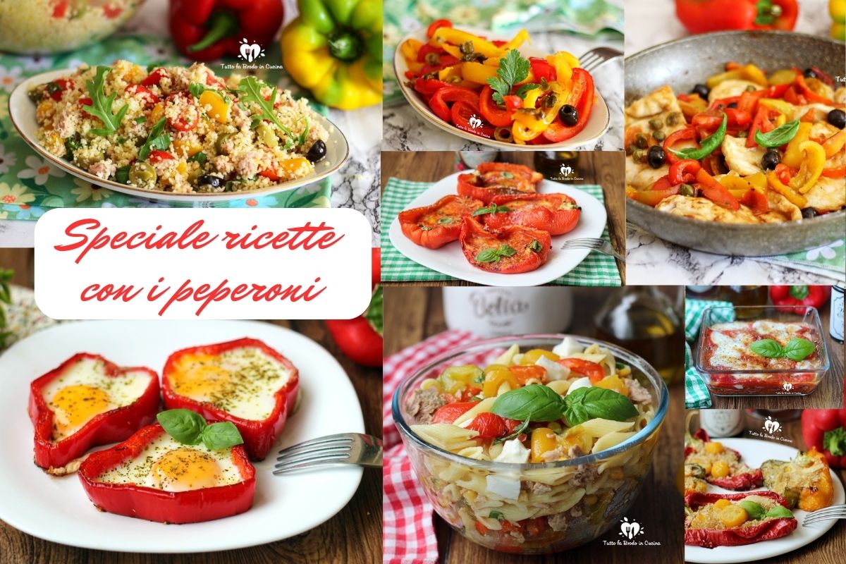 SPECIALE RICETTE CON I PEPERONI - Tutto fa Brodo in Cucina